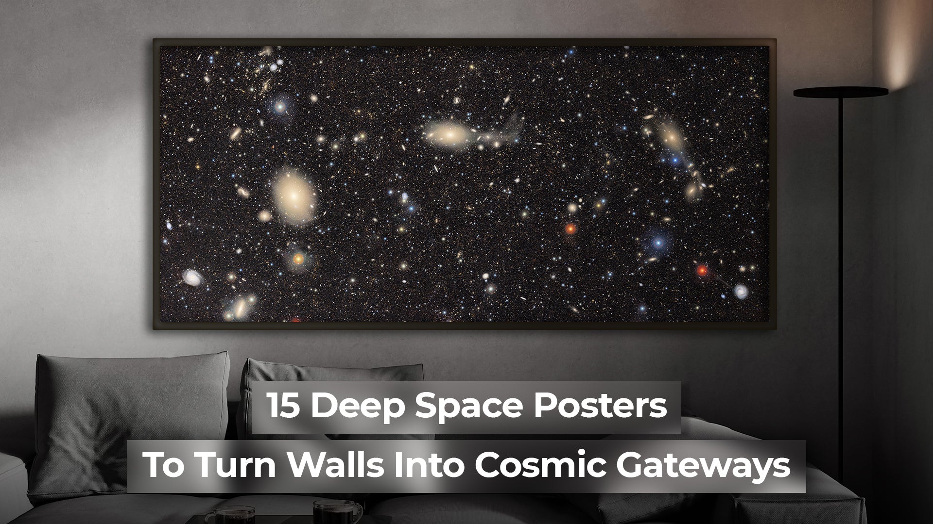 15 Deep Space Images To Turn Walls Into Cosmic Gateways – Astrography